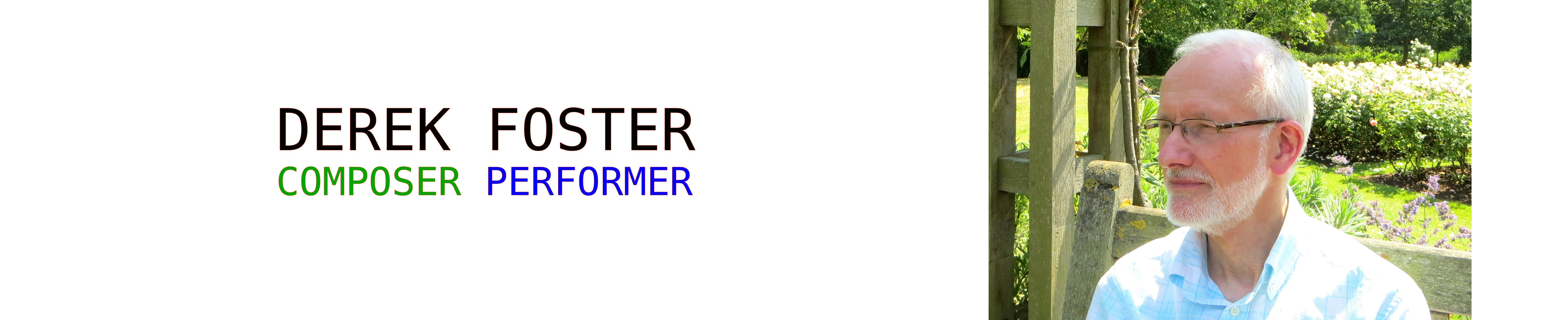 Derek Foster – Composer, performer
